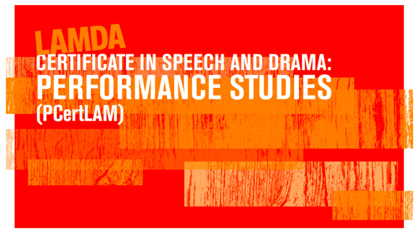 LAMDA: PCertLAM Acting (Distinction)